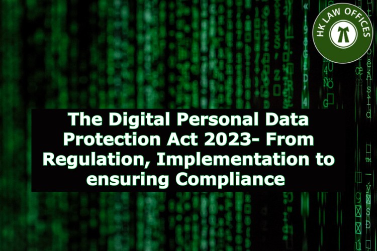 The Digital Personal Data Protection Act 2023: From Regulation ...